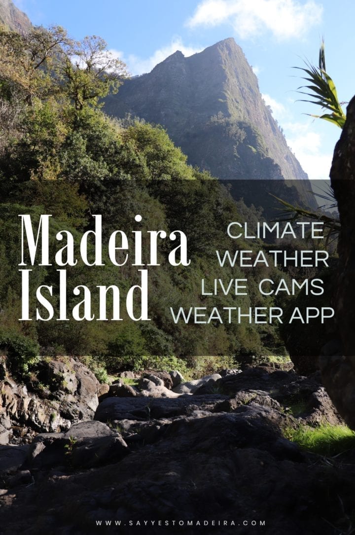 Madeira's climate and weather - Say Yes to Madeira
